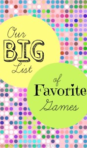 Our Big List of Favorite Games For Families | Being Confident Of This