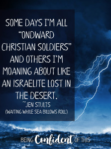 While Sea Billows Roll: Waiting on the Lord | Being Confident Of This