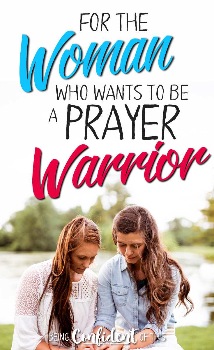 9 Powerful Resources for Praying Women | Being Confident Of This